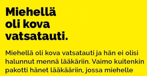 Vitsit: Miehellä oli kova vatsatauti - Kohokohta.com